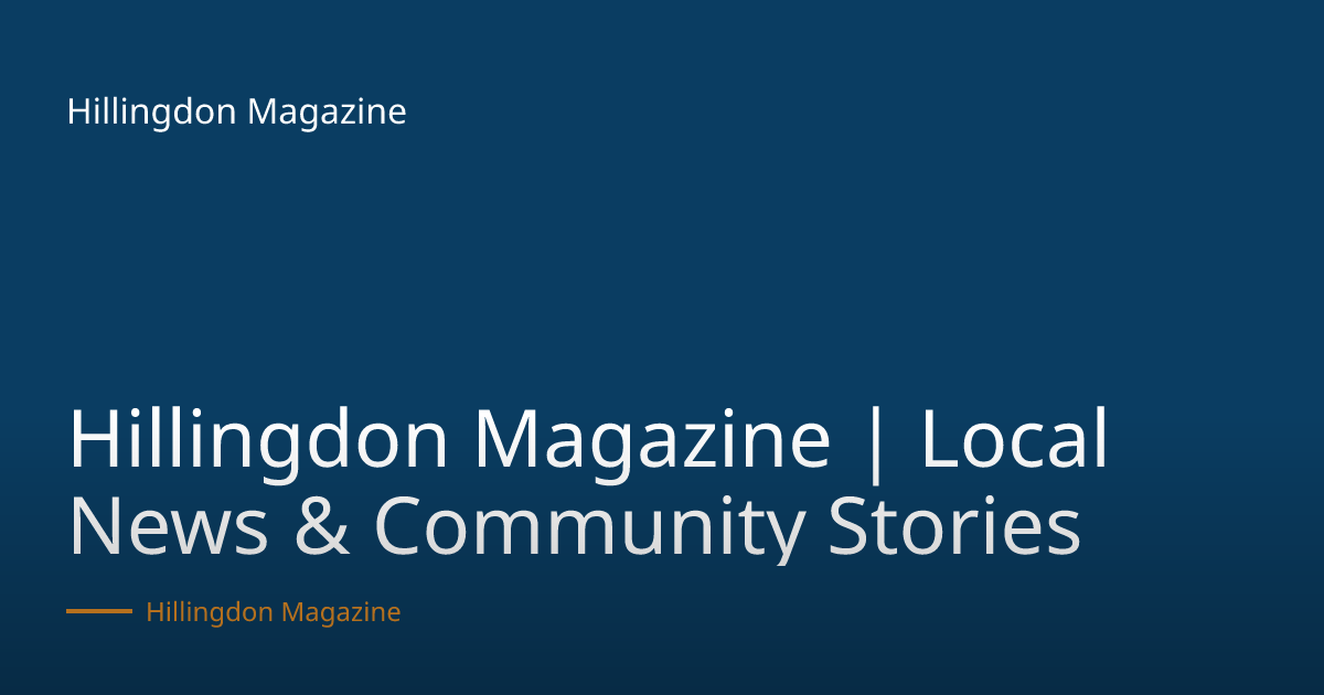 all: Hillingdon Magazine